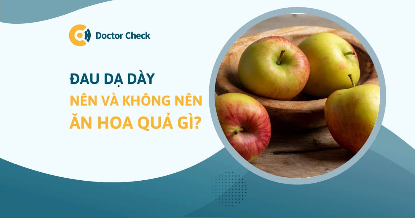 Những loại trái cây tốt cho người đau dạ dày nên bổ sung